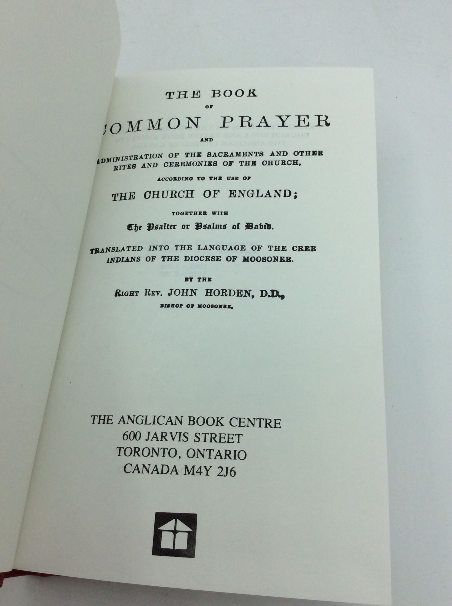 THE BOOK OF COMMON PRAYER and Administration of the Sacraments and ...